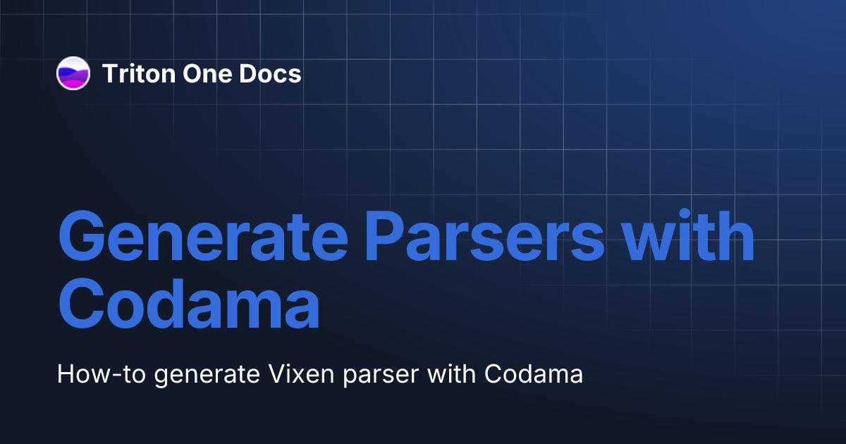 Generate Parsers with Codama | Triton One Docs