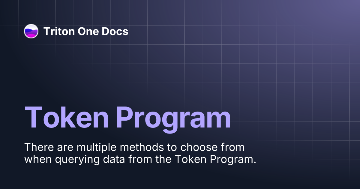 Token Program | Triton One Docs